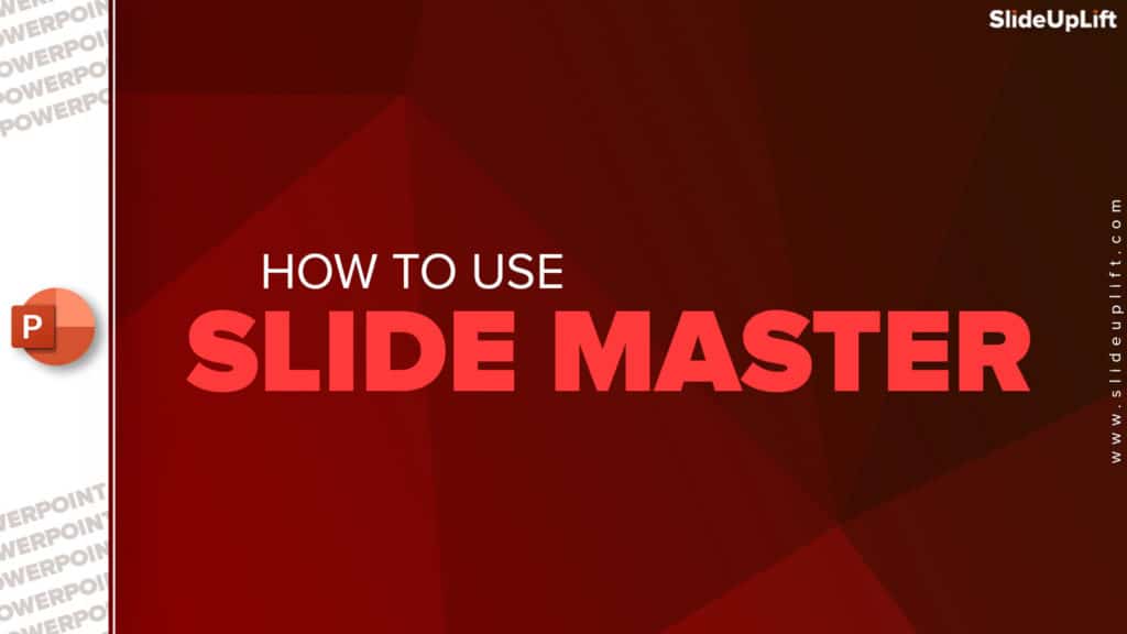 Learn To Use PowerPoint Slide Master With Ease Edit Master Slide To