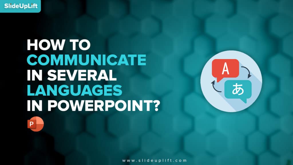 Learn How To Communicate In Several Languages In PowerPoint Basically How To Change Language 