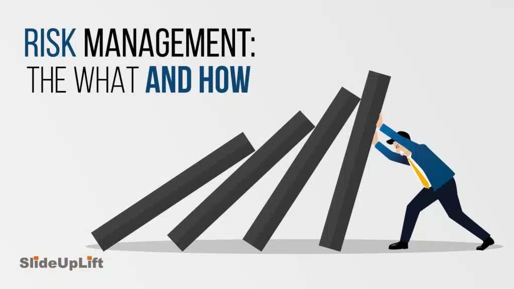 Risk Management: The What and The How To Be Successful