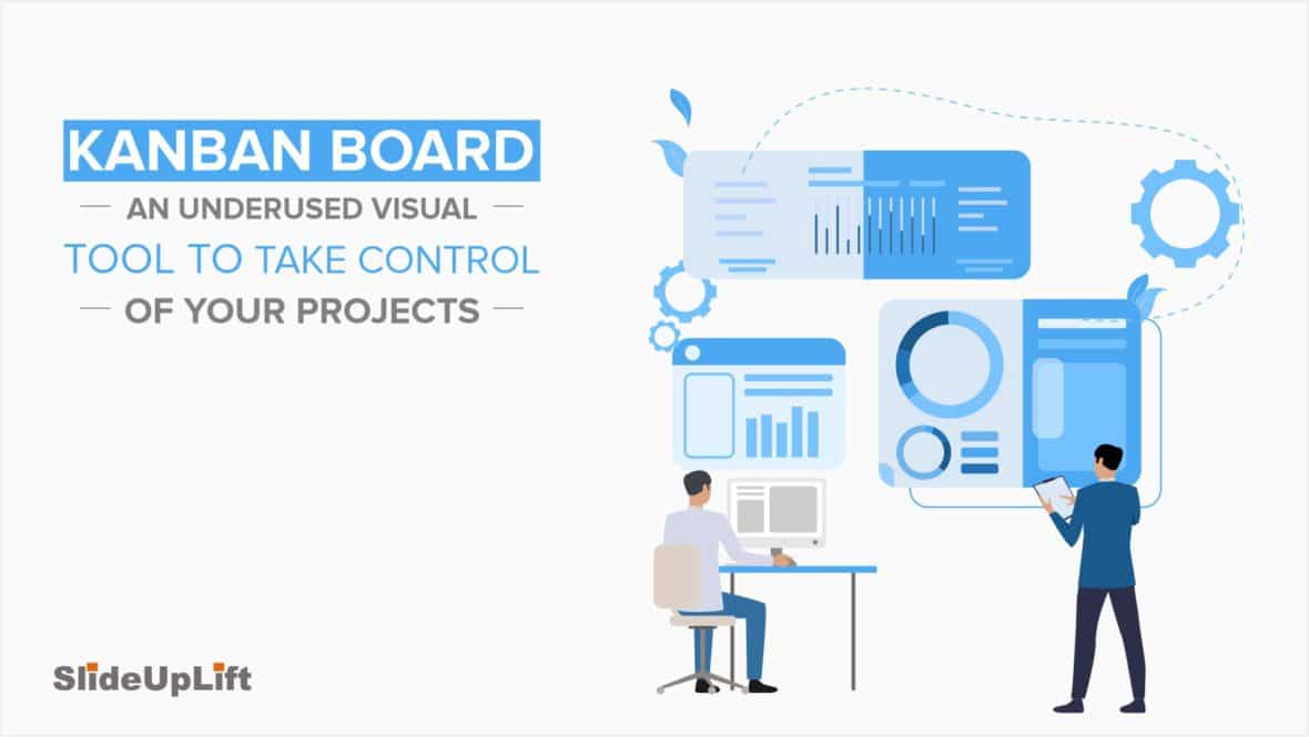 Kanban Board - An Underused Visual Tool to Take control of your projects