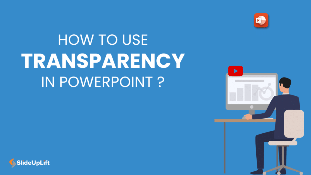 How To Use Transparency In PowerPoint PowerPoint Tutorial